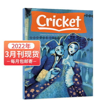 Cricket蟋蟀王国杂志9-14岁  英文原版蟋蟀童书儿童文学故事阅读期刊 初中课外英语阅读文学故事类期刊 2022年3月现刊