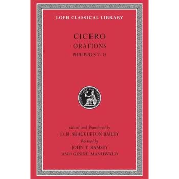 Philippics 7-14 (Loeb Classical Library)