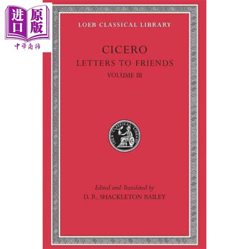 洛布古典丛书 西塞罗 致朋友的信 卷3 Letters to Friends, Volume III	Cicero 拉英对照版