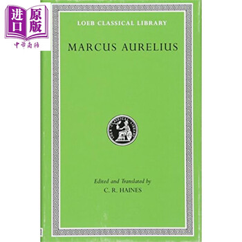 马可 奥勒留 沉思录 洛布古典丛书 希英对照版 Marcus Aurelius 英文原版 Charles R Haines 罗马 斯多葛主义