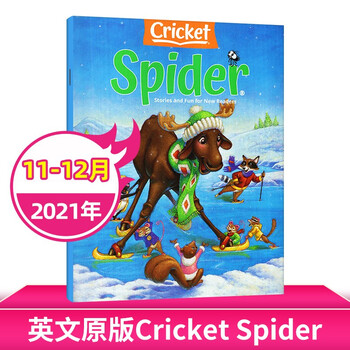 SPIDER 2021年全年可选 美国版儿童杂志 蟋蟀童书6-12岁英语课外阅读期刊 11-12月刊