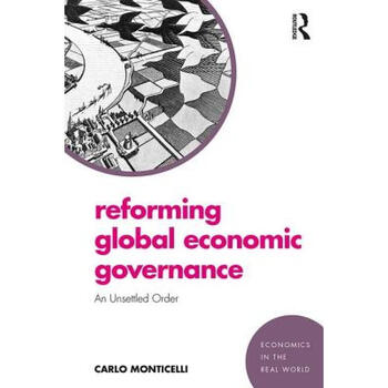 Reforming Global Economic Governance : An Un...