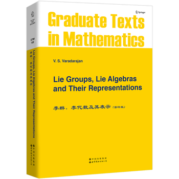 【GTM102】李群李代数和表示论 原版影印 Lie Groups, Lie Algebras, a