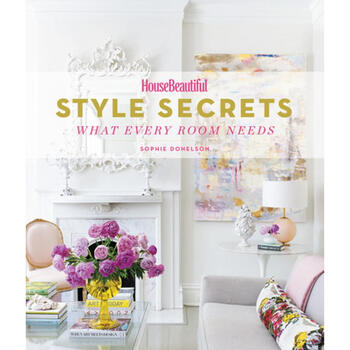 House Beautiful Style Secrets: What Every Ro...