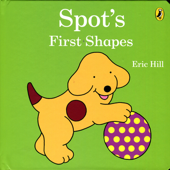 Spot's First Shapes