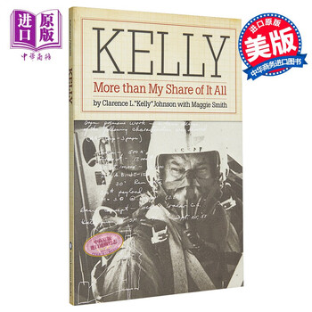 我是怎样设计飞机的 凯利·约翰逊传记 英文原版 Kelly Clarence L. Johnson