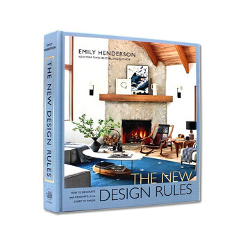 现货包邮 The New Design Rules 新的设计规则 室内设计大师艾米丽·亨德森作品 梦想之家家居住宅装饰室内设计 英文原版