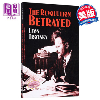The Revolution Betrayed Leon Trotsky Leon Trotsky