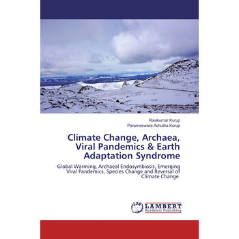 Climate Change, Archaea, Viral Pandemics & Earth