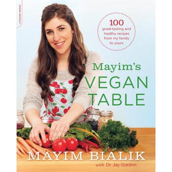 Mayim's Vegan Table: More Than 100 Great-Tas...