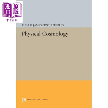 物理宇宙论 英文原版 Physical Cosmology P J E Peebles