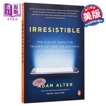 欲罢不能：刷屏时代如何摆脱行为上瘾 英文原版 Irresistible 科技成癮