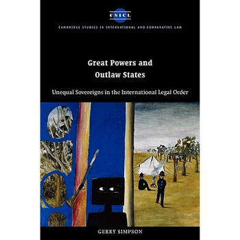 Great Powers and Outlaw States: Unequal Sove...