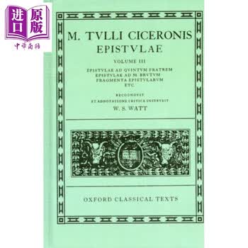 西塞罗书信集 卷3 英语希腊语双语	Epistulae Volume III Ad Quintum Fratrem Cicero
