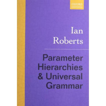 Parameter Hierarchies and Universal Grammar