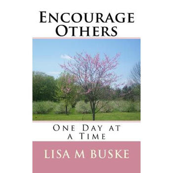Encourage Others: One Day at a Time