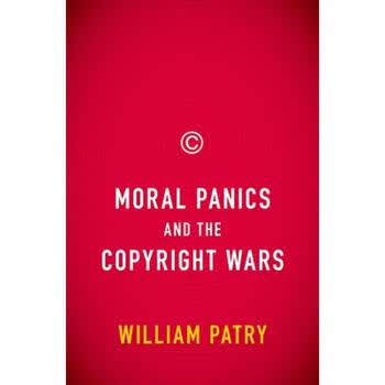 Moral Panics and the Copyright Wars