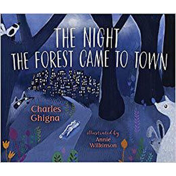 【】The Night the Forest Came to Town