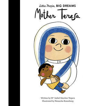 Mother Teresa (Little People, Big Dreams)