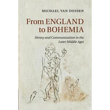 From England to Bohemia: Heresy and Communic...