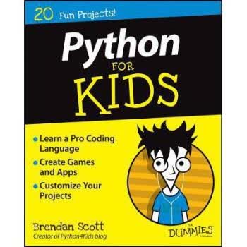 儿童 Python 脚本语言达人迷 Python For Kids For Dummies [Wiley计算机]