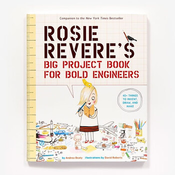 Rosie Revere’s Big Project Book for Bold