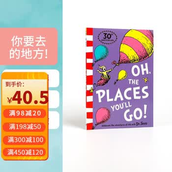 Oh- The Places You-ll Go 你能去到的地方Dr. Seuss 英文原版