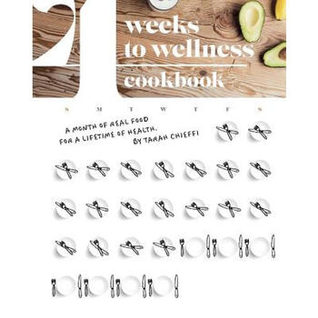 4 Weeks to Wellness Cookbook