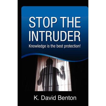 Stop The Intruder: Knowledge is the Best Pro...