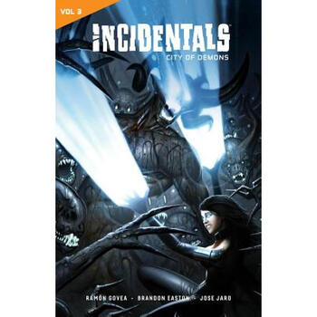 Incidentals Vol. 3, 3: City of Demons