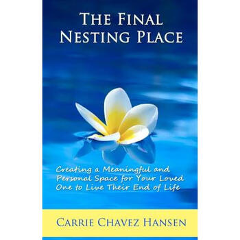 The Final Nesting Place: Creating a Meaningf...