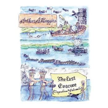 The Last Evacuee: Dagenham to Salcombe