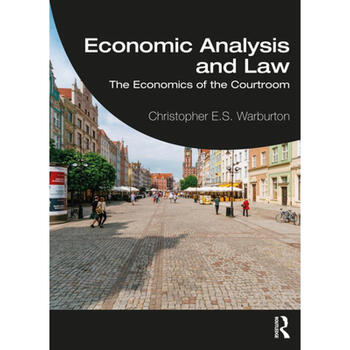 Economic Analysis and Law : The Economics of...