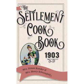 The Settlement Cook Book 1903