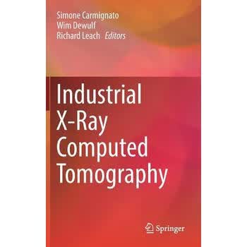 Industrial X-Ray Computed Tomography