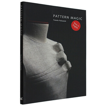 Pattern Magic 1魔法奇异剪裁1英文原版服装服饰平面设计书籍面料中道友子日本立体裁剪大师