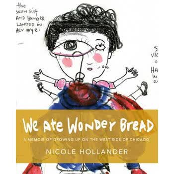 We Ate Wonder Bread