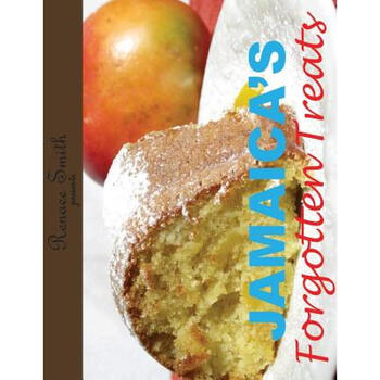 Jamaica's Forgotten Treats