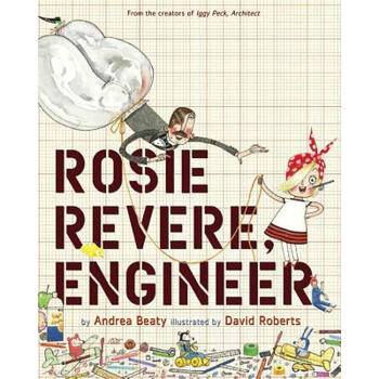 罗西想当发明家 Rosie Revere, Engineer