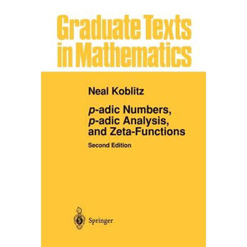 P-Adic Numbers, P-Adic Analysis, and Zeta-Fu...