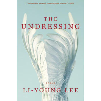 The Undressing: Poems