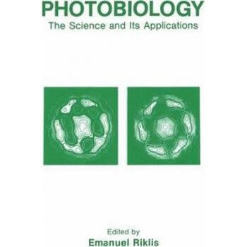 Photobiology: The Science and Its Applications