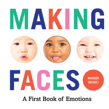 做鬼脸 Making Faces: A First Book of Emotions