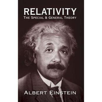Relativity: The Special and General Theory