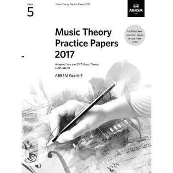 Music Theory Practice Papers 2017, ABRSM Gra...