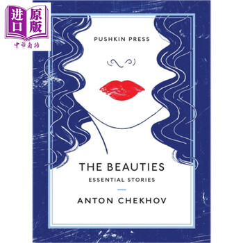 安东 契诃夫 美人 Pushkin收藏系列 英文原版 The Beauties Essential Stories Anton Chekhov 经典文学