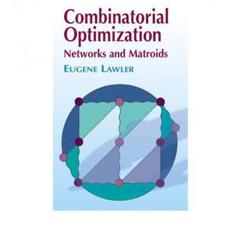 Combinatorial Optimization: Networks and Mat...