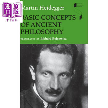 古典哲学的基本概念 海德格尔 英文原版 Basic Concepts of Ancient Philosophy Richard Rojcewicz