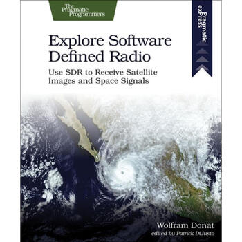 Explore Software Defined Radio: Use Sdr to R...