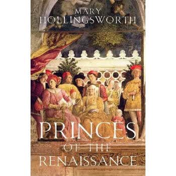 Princes of the Renaissance
